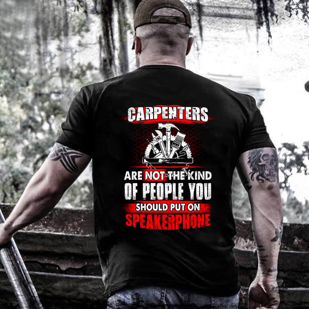 Carpenter Shirt | Carpenter T-shirt | Carpenter Gift | Carpenter Hoodie ...