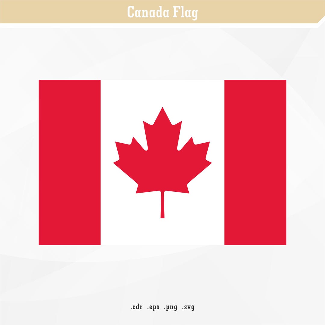 Canada Flag | Country Flag | SVG Digital Vector - Etsy