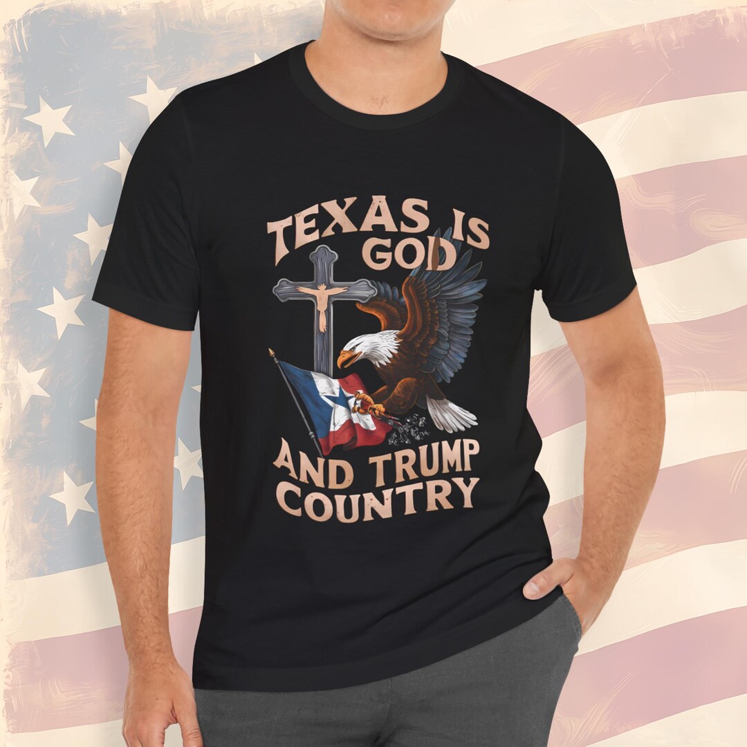 Texans for Trump Vance 2024 Shirt - Texas is God and Trump Country ...