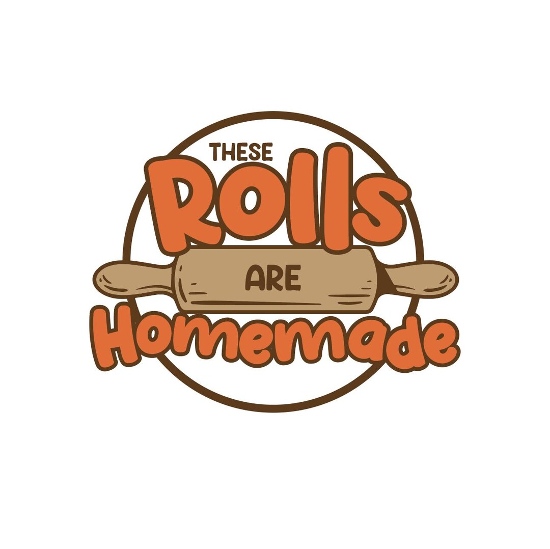 These Rolls Are Homemade SVG - Etsy