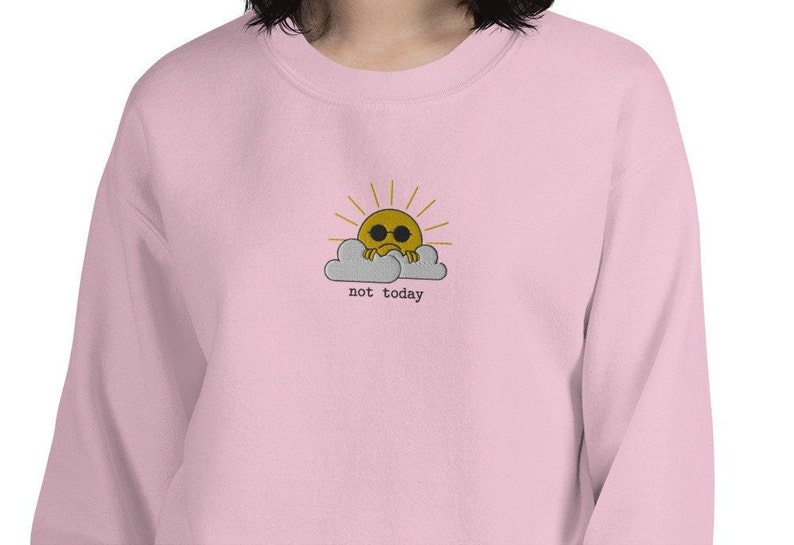 Not Today Satan Sun Frown Embroidered Sweatshirt Social Distancing ...
