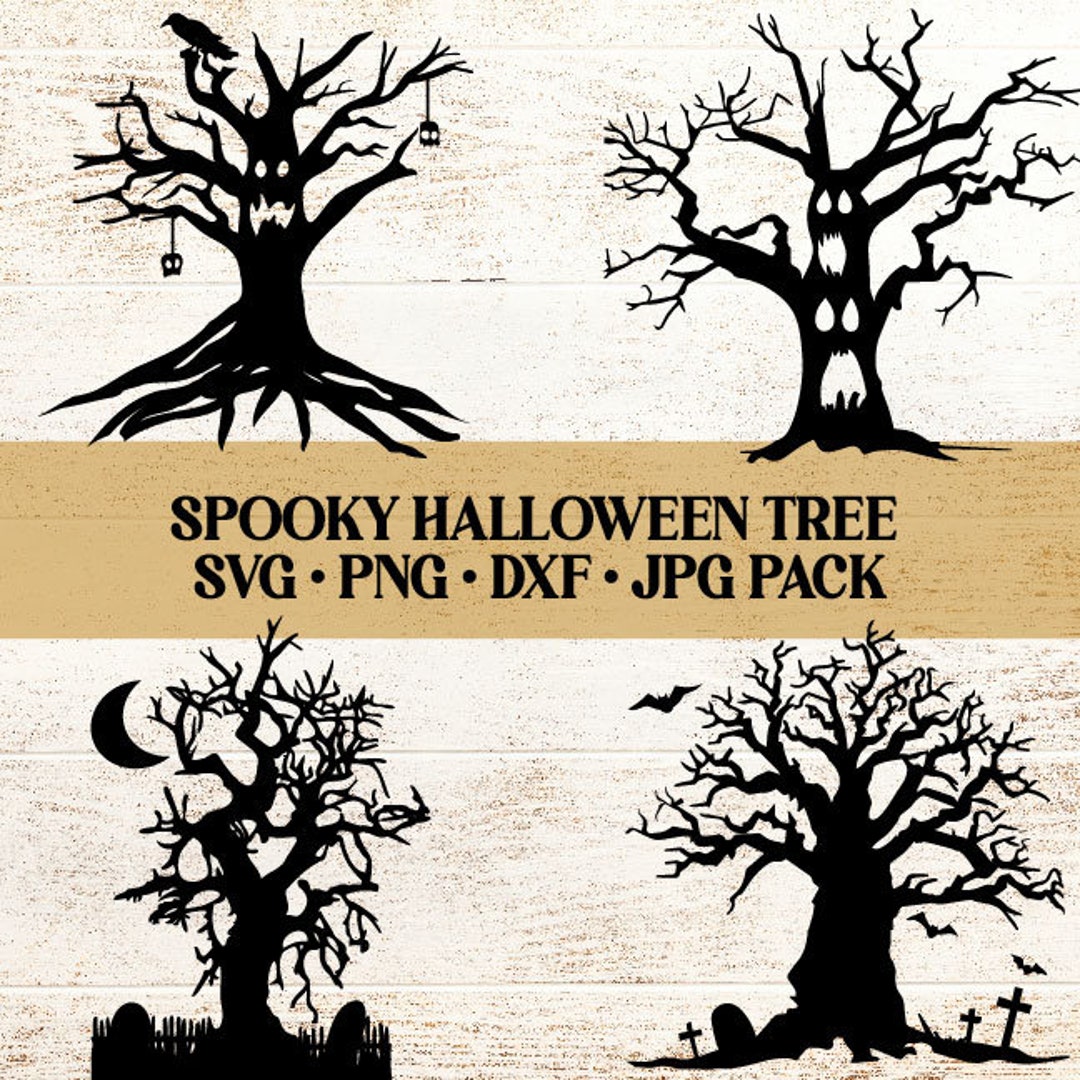Spooky Halloween Trees Digital SVG, PNG, Jpeg, DXF File for Cricut ...