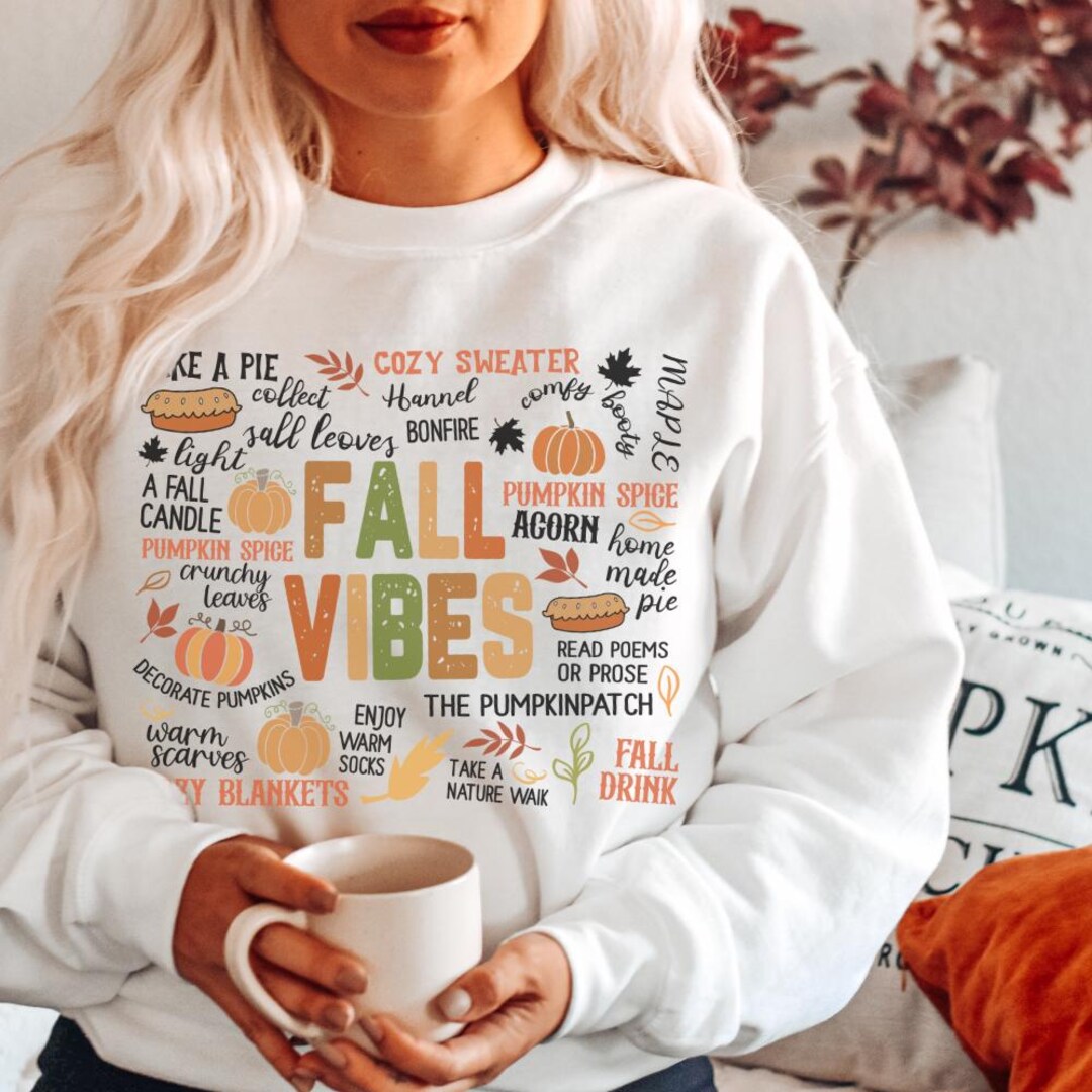 Fall Vibes Tshirt Pumpkin Sweatshirt Maximalist Autumn Cozy Season ...