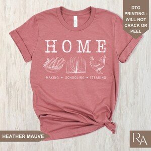 Homemaking Homeschooling Homesteading Tee, Minimalist Homestead Mama ...