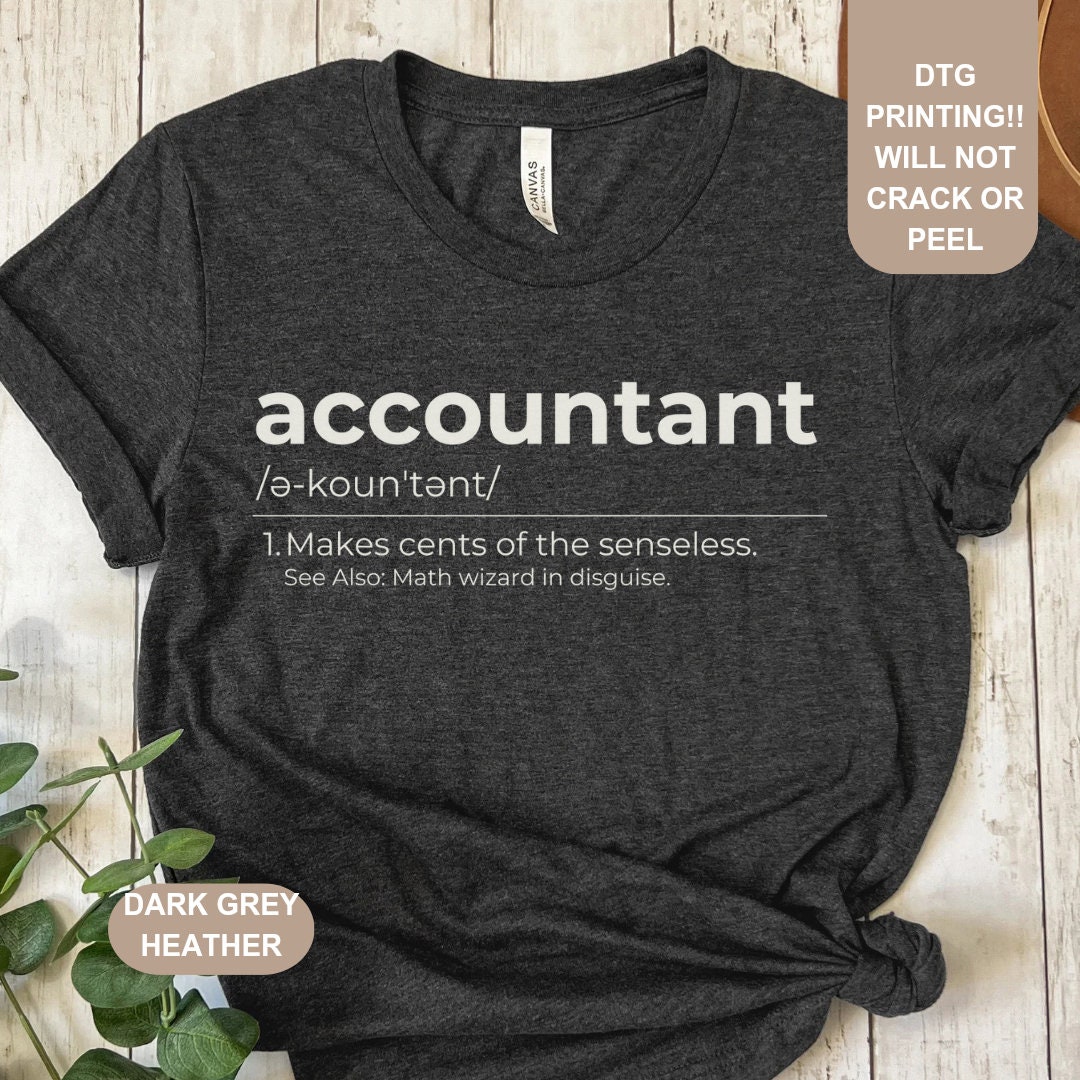 Accountant Definition T-shirt, Funny Graduation Shirt, Accountant Gift ...