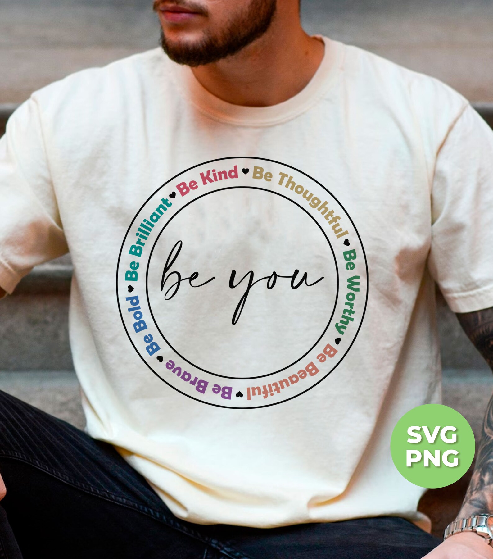 Be You, Be Kind, Be Thoughtful, Be Worthy, Be Beautiful, Be Brave, Be ...