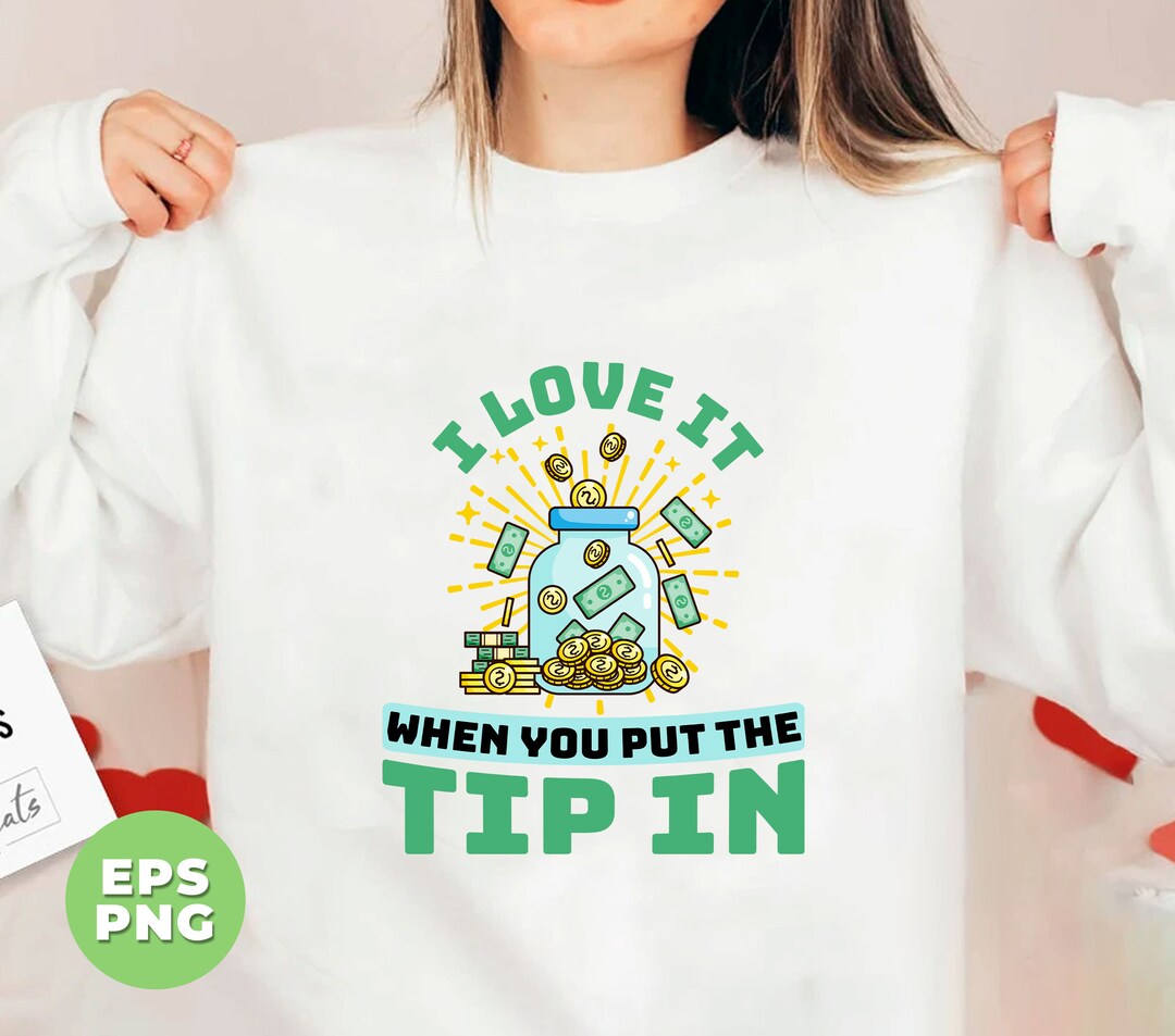 I Love It When You Put the Tip In, Intoxicologist, Alcohol Booze, Drink ...