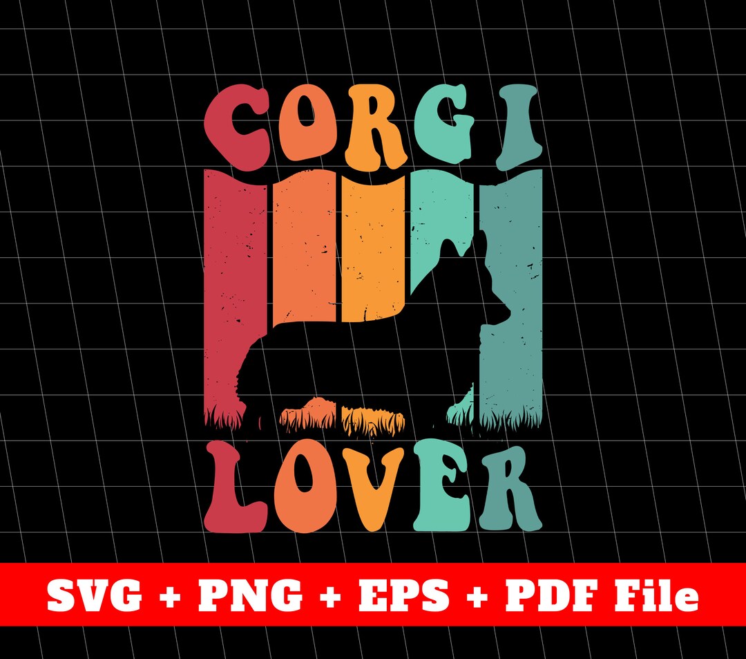 Corgi Lover Svg, Retro Corgi Svg, Cute Corgi Svg, Groovy Corgi Svg ...