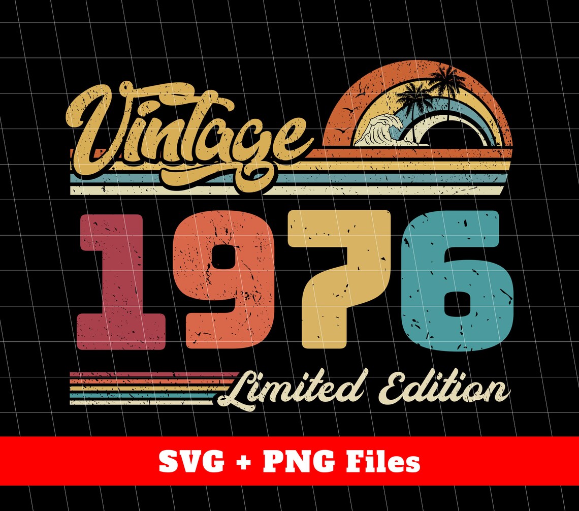 1976 Vintage Svg, Vintage 1976 Gift, Love 1976 Svg, Birthday 1976 Png ...