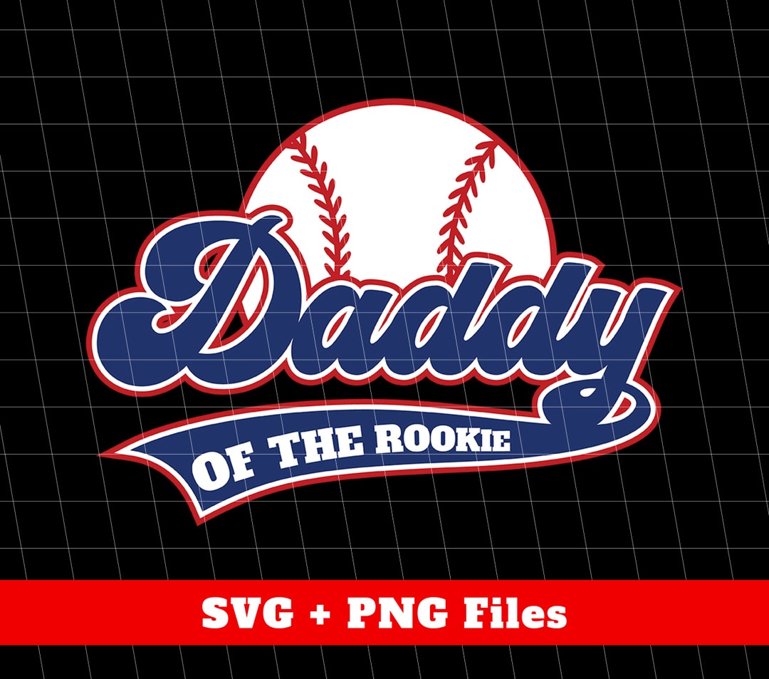 Daddy of the Rookie Svg, Father's Day Gift Svg, Baseball Player Svg ...