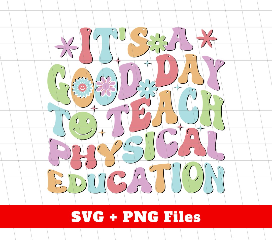 It's A Good Day to Teach Physical Education, Back to School, Groovy ...