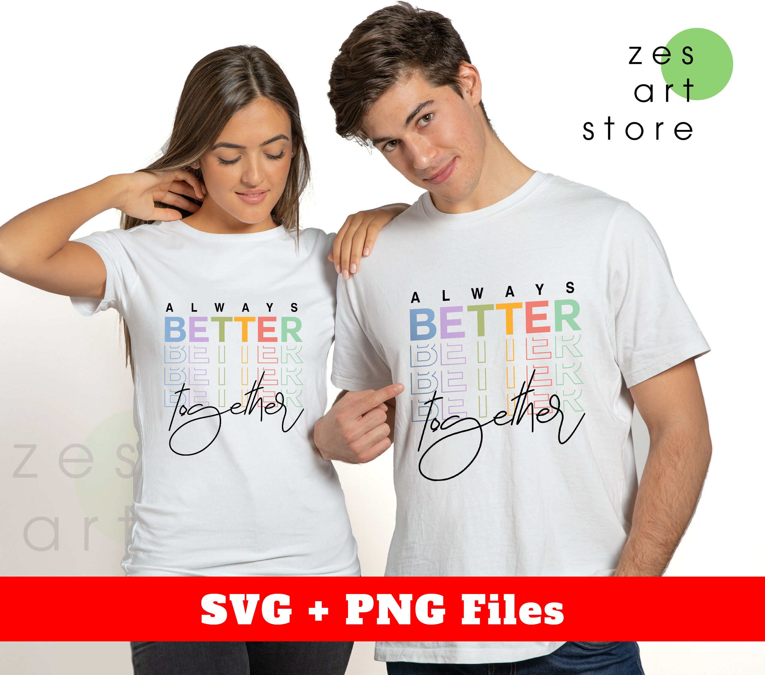 Always Better Together Svg, Better Life Svg, Better Together Svg ...