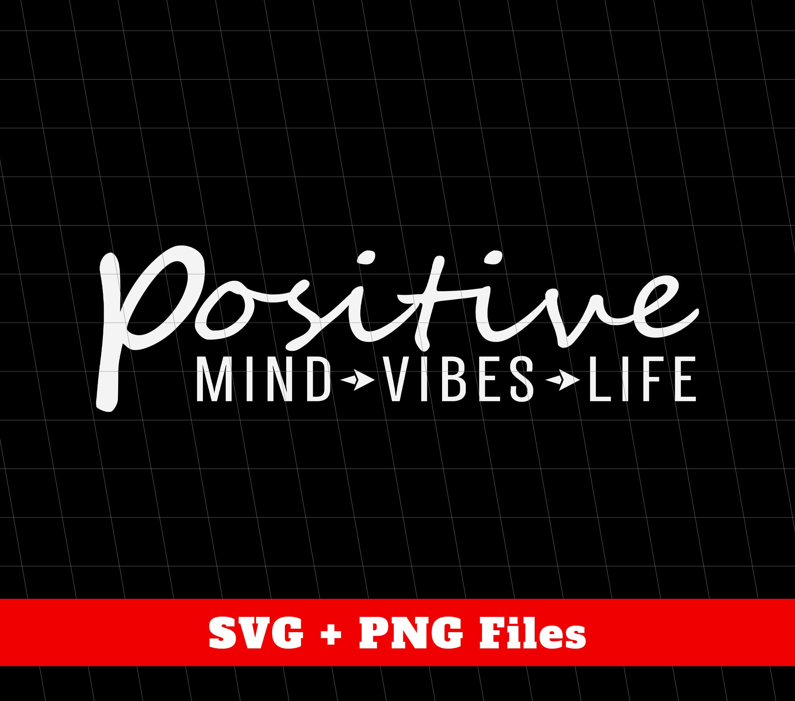 Positive Mind Svg Positive Vibes Svg Positive Life Svg - Etsy