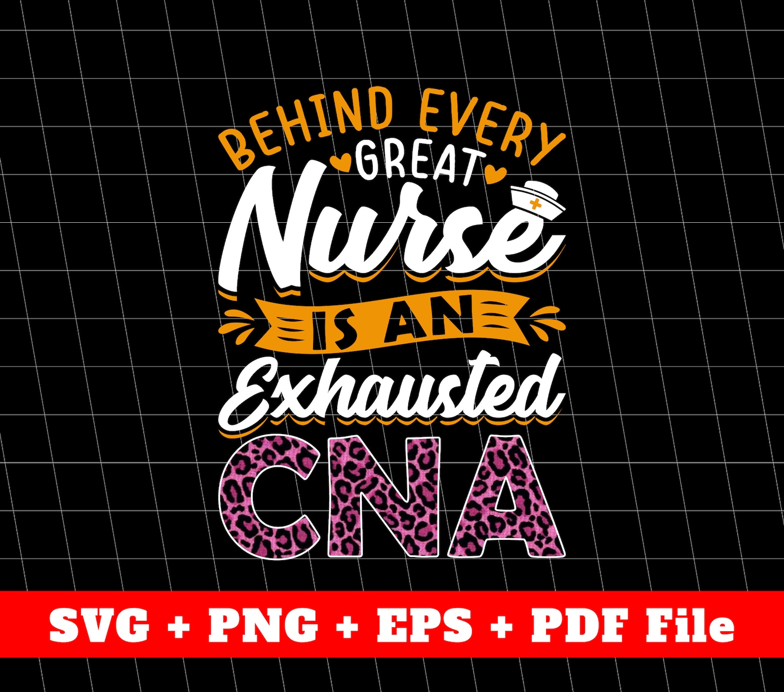 Behind Every Great Nurse is an Exhausted CNA Svg, Leopard Nurse Svg ...