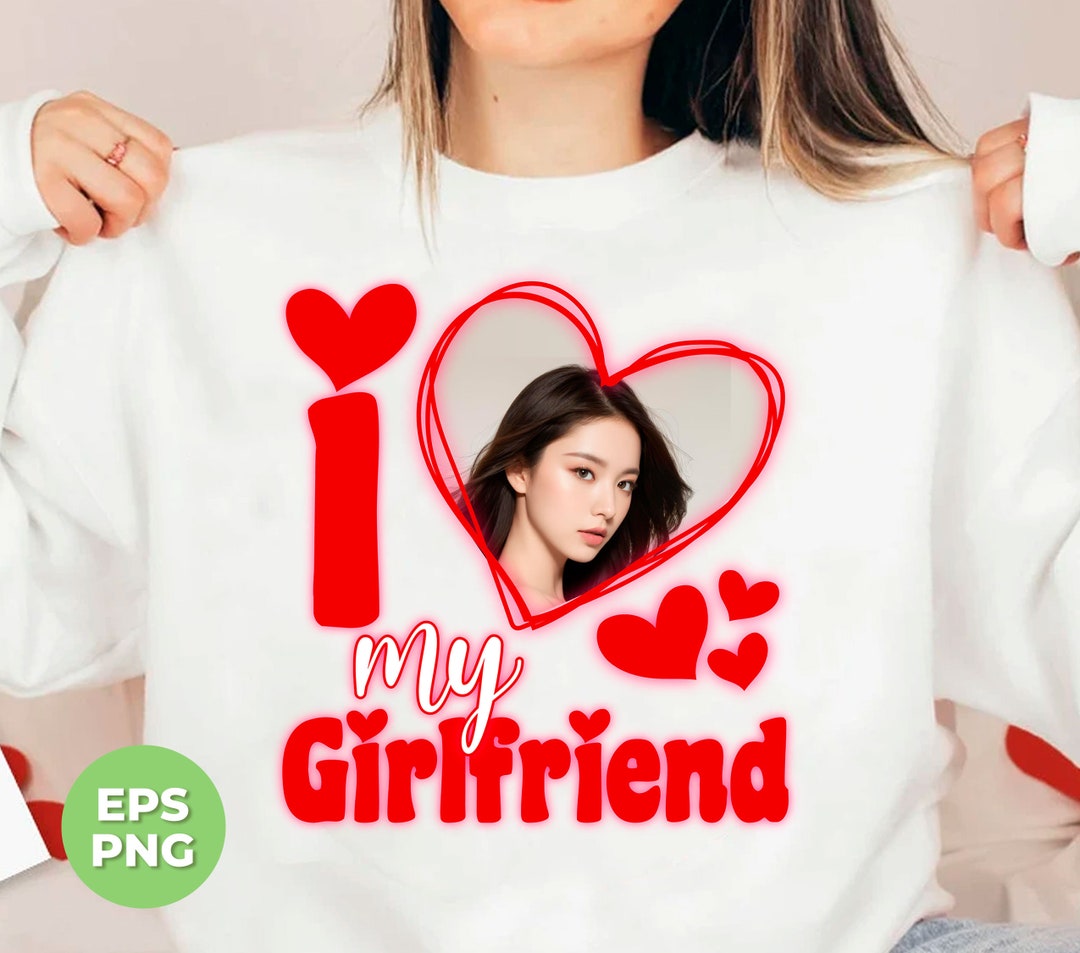 Personalized Girlfriend Picture, I Love My Girlfriend, Custom Valentine ...