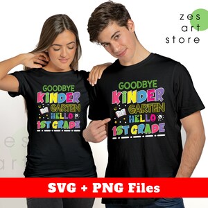 Goodbye Kindergarten Svg, Hello 1st Grade Svg, Nursery School Svg ...
