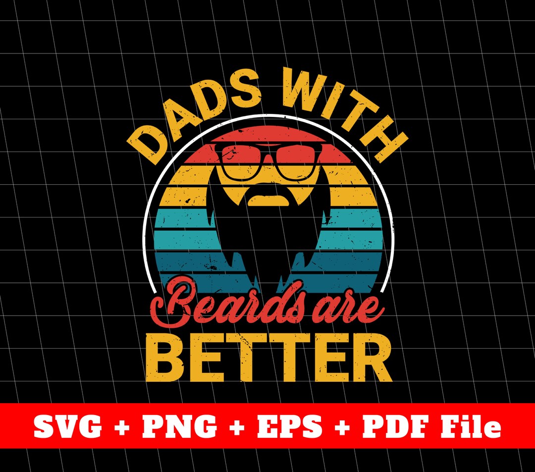 Dad With Beards Are Better, Papa Gift, Retro Daddy Gift, Father's Day ...