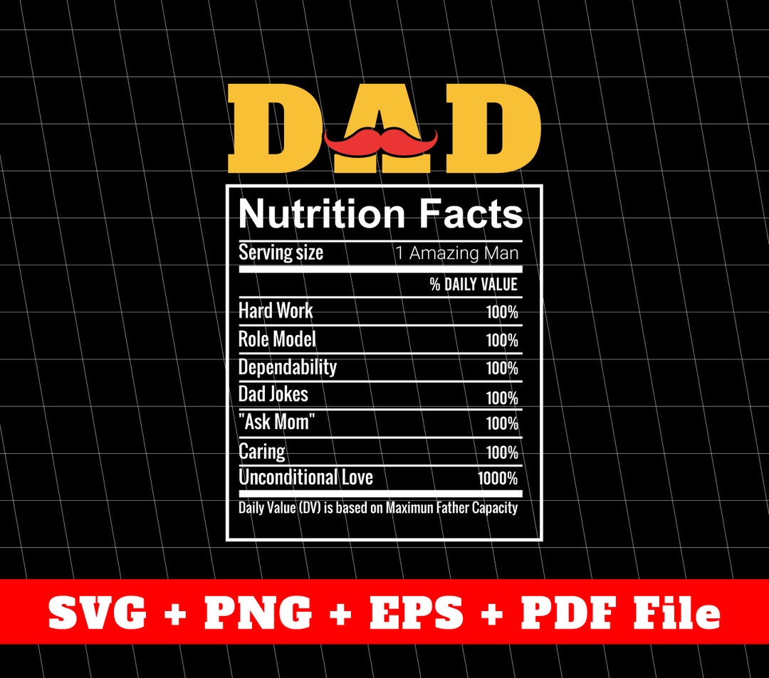 Dad Lover Gift, Nutrition Facts of Dad, Fact of Best Dad, Best Dad Ever ...