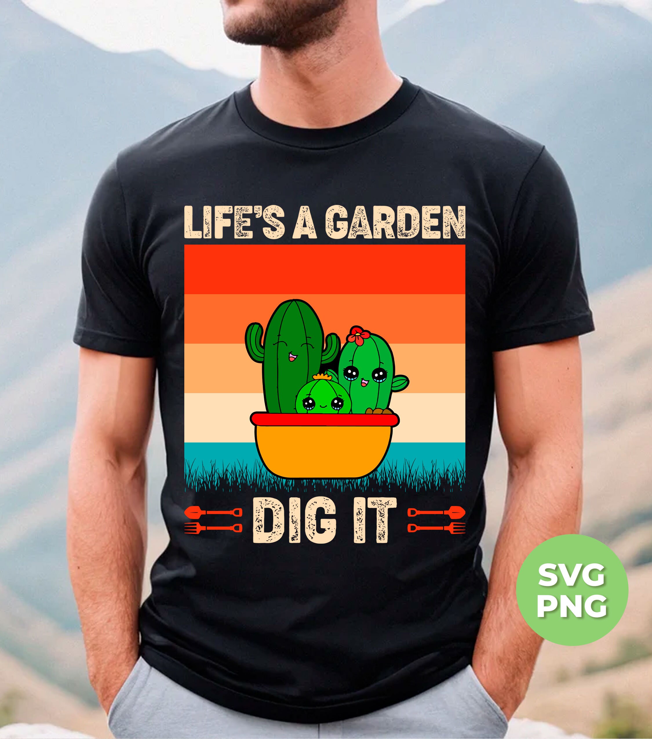 Life is A Garden Svg, Dig It Svg, Dig My Life Svg, Retro Dig It Svg ...