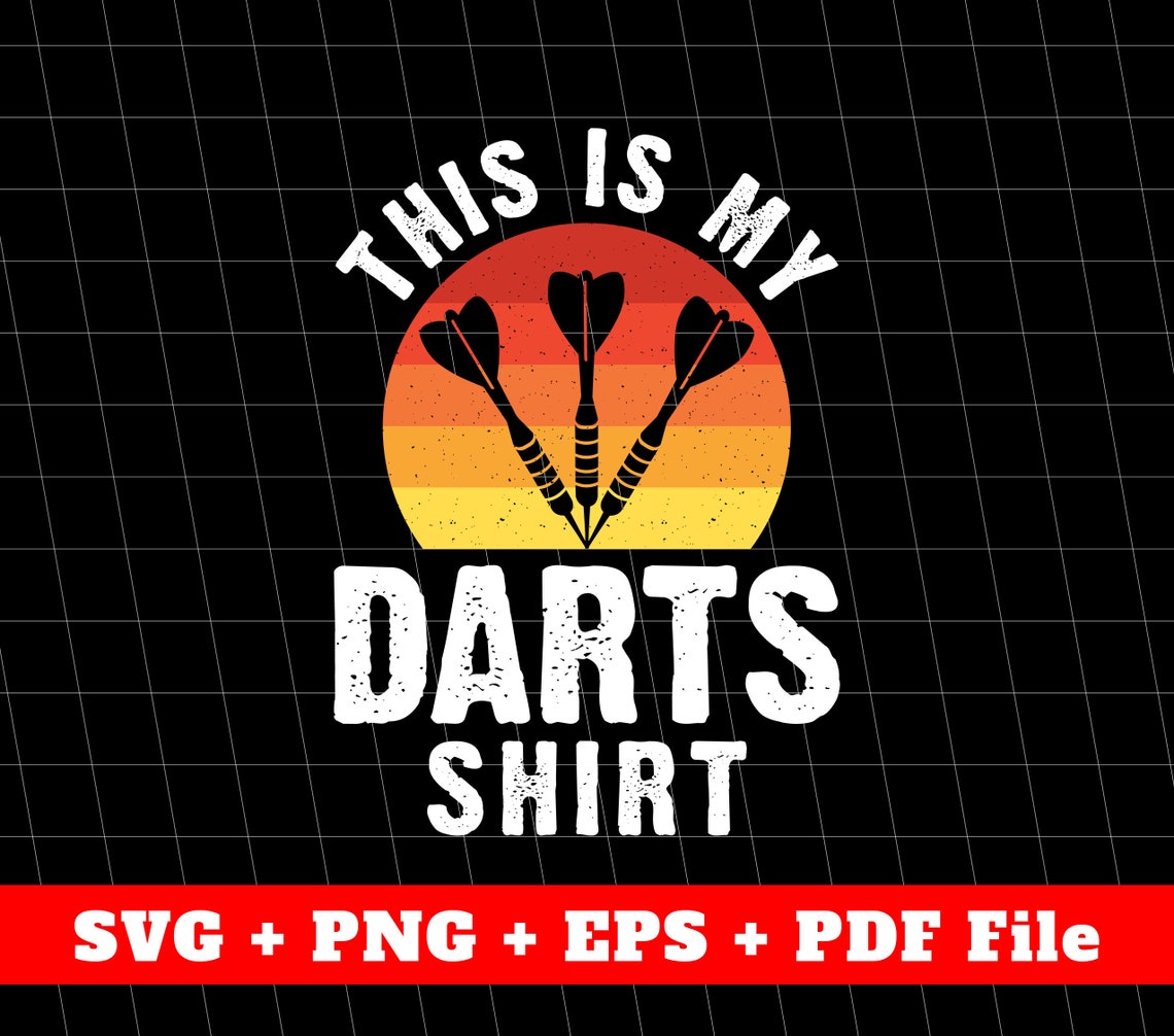 This is My Darts Shirt Svg, Retro Darts Design Svg, Darts Vintage Svg ...