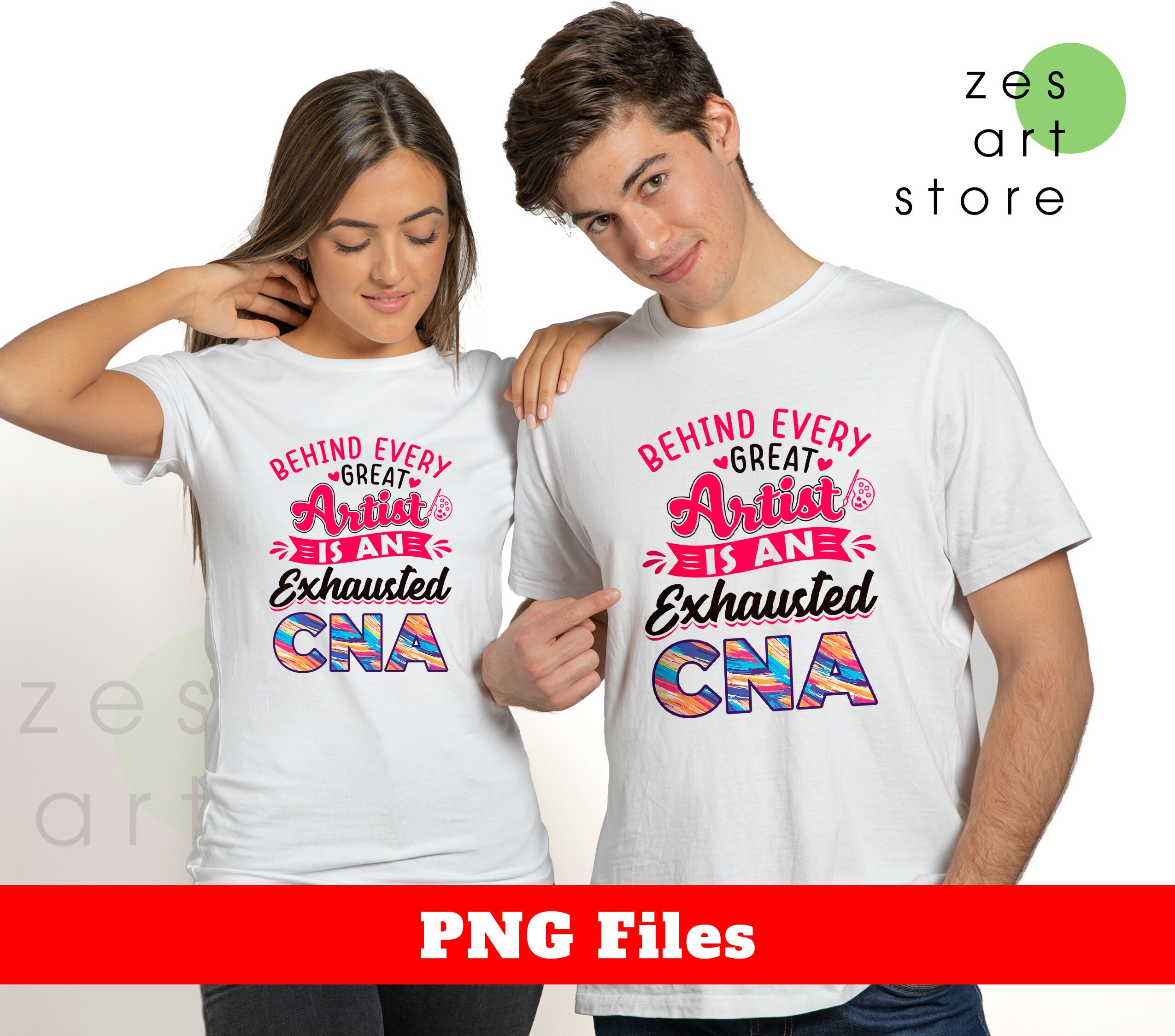 Behind Every Artist is an Exhausted CNA Png, Best Artist Png, Cna Png ...