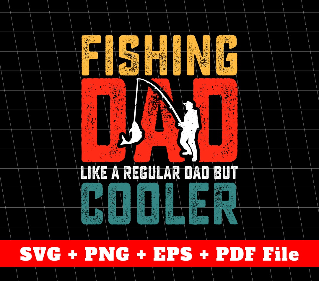 Fishing Dad Svg, Love to Go Fishing Svg, Retro Fishing Svg, Father's ...