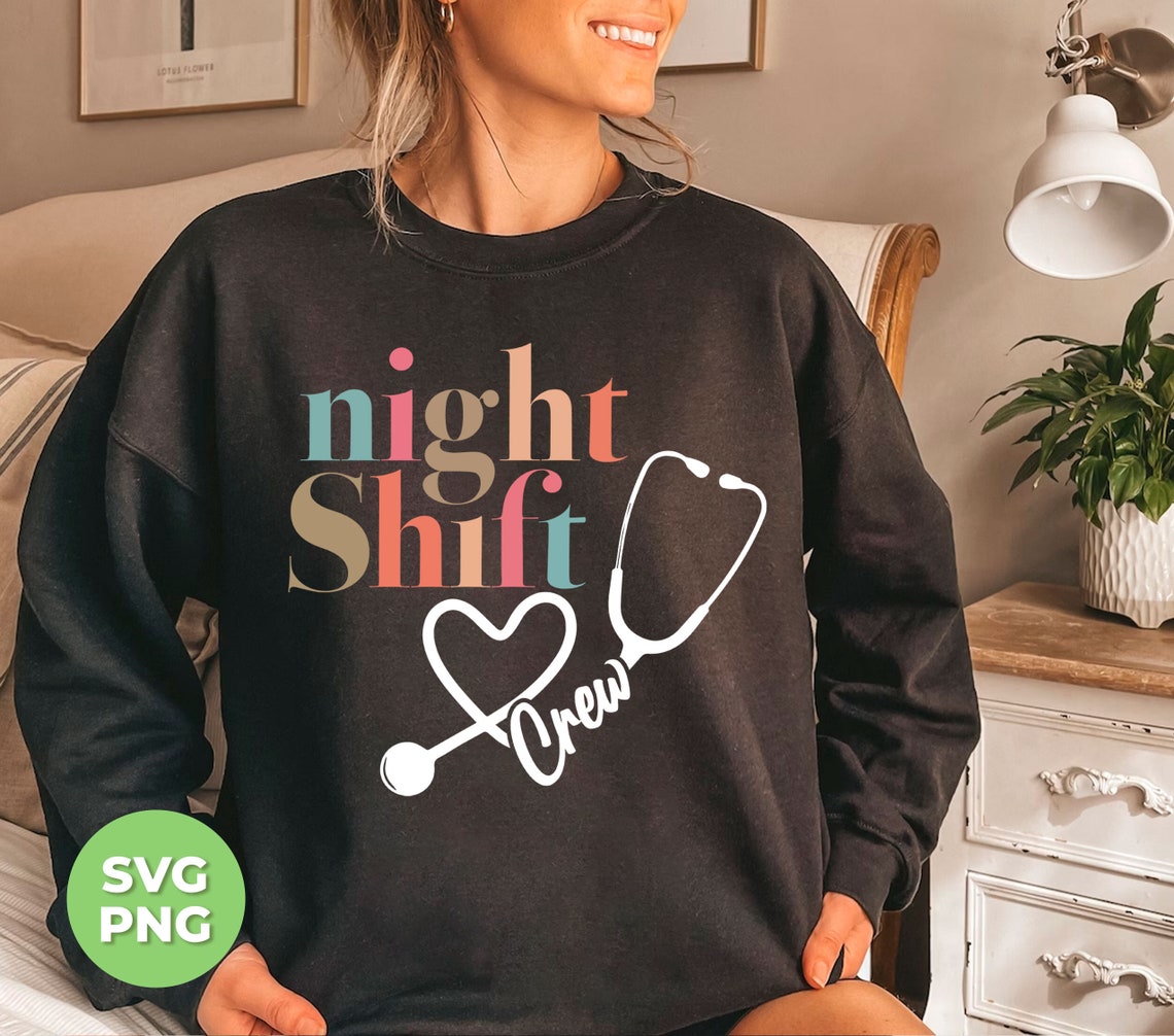 Night Shift Crew Svg, Love Nurse Svg, Nurse Lover Svg, Nurse Element ...
