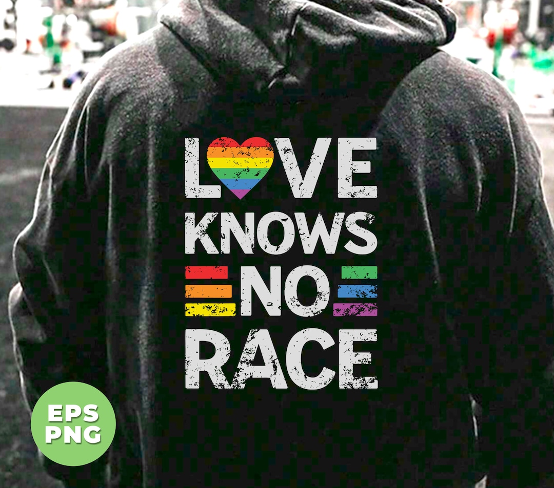 Love Knows No Race, LGBT Day Gift, Pride Month, LGBTQ+ Day Gift, Pride ...