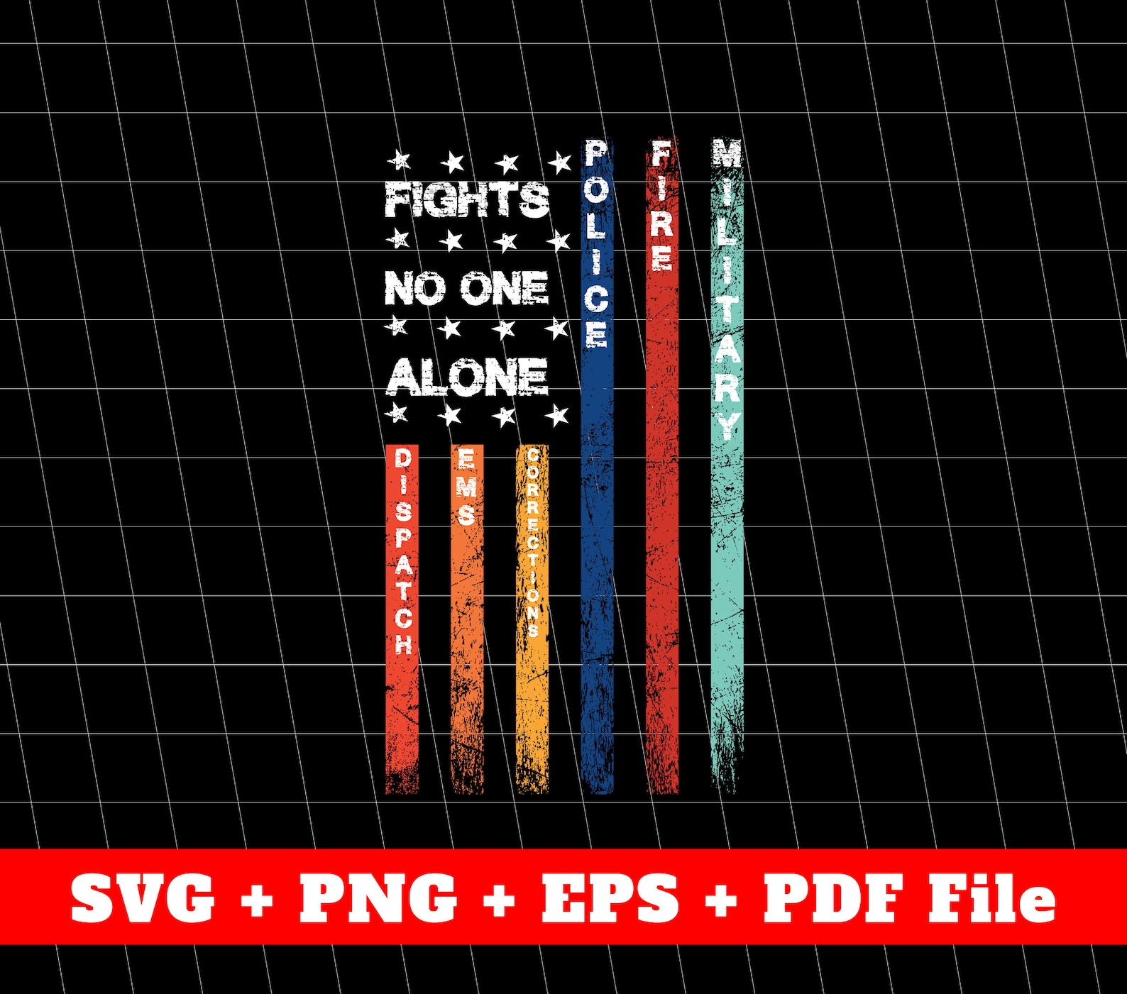 Fights Svg, No One Alone Svg, American Flag Svg, No One Fights Alone ...