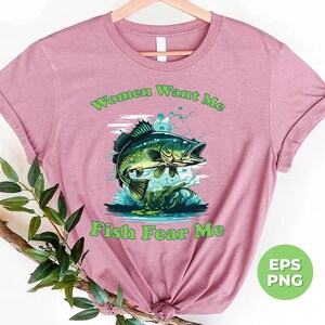 Women Want Me Png, Fish Fear Me Png, Green Fish Png, Love Fishing Png ...
