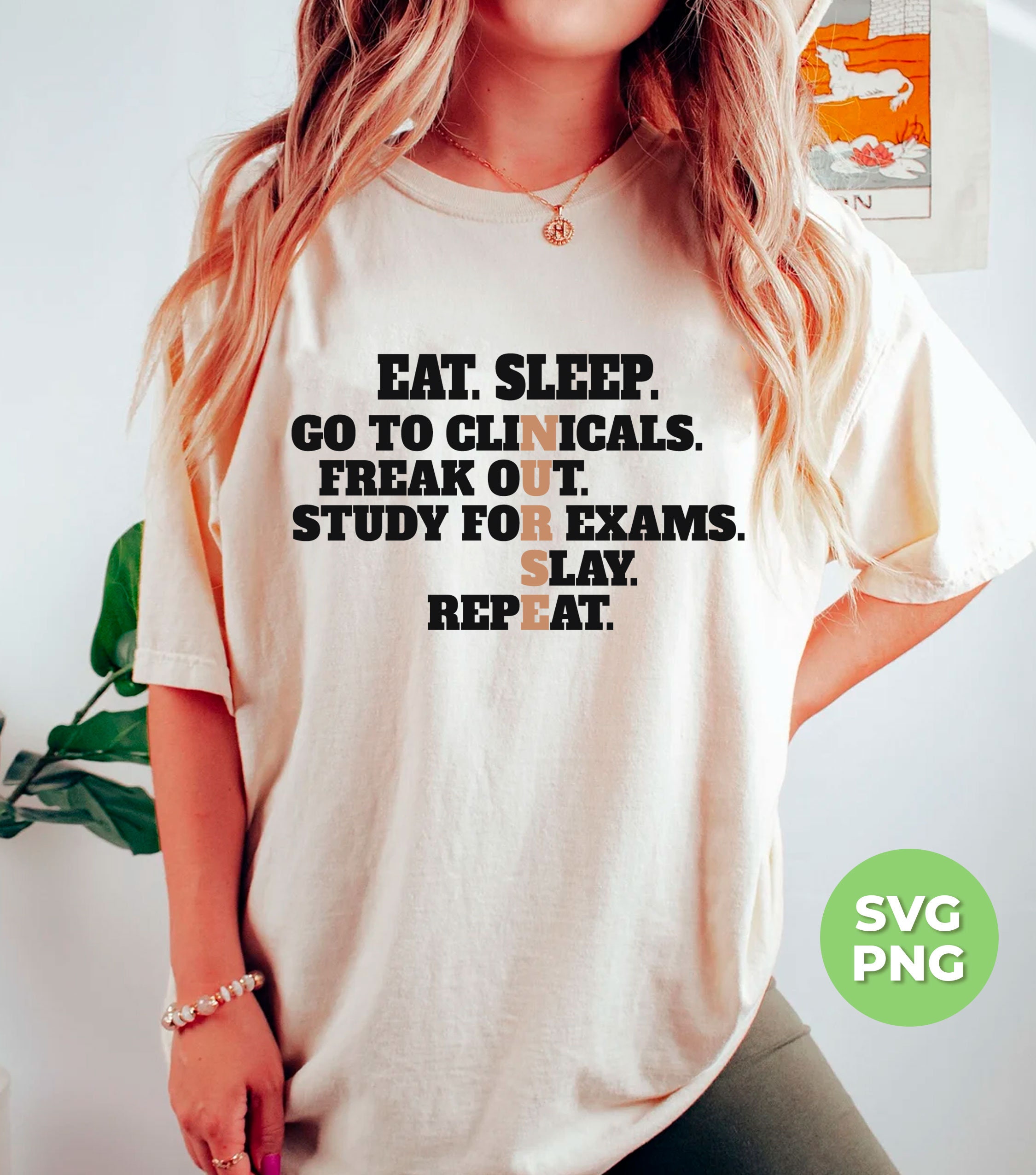 Eat Sleep Svg, Go to Clinicals Svg, Freak Out Svg, Study to Exams Svg ...