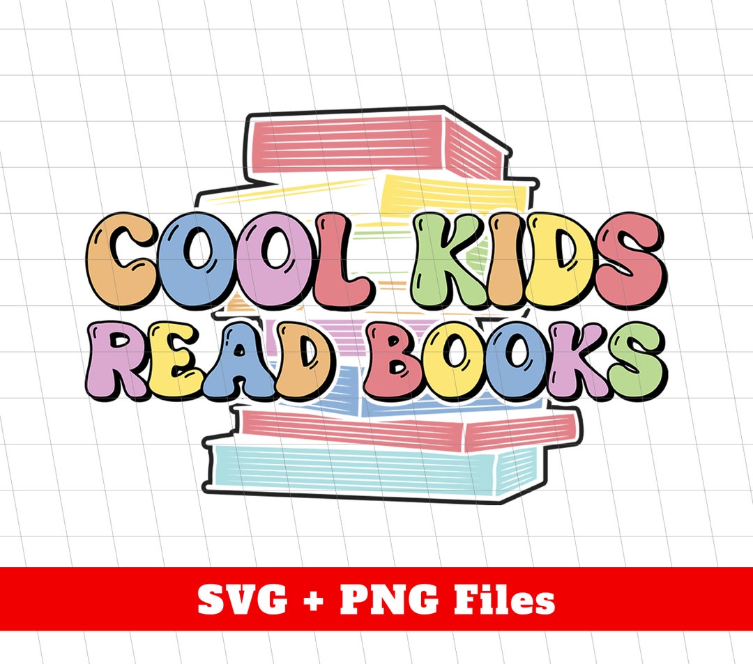 Cool Kids Read Books Svg, Groovy Books Svg, Back to School Design, Love ...
