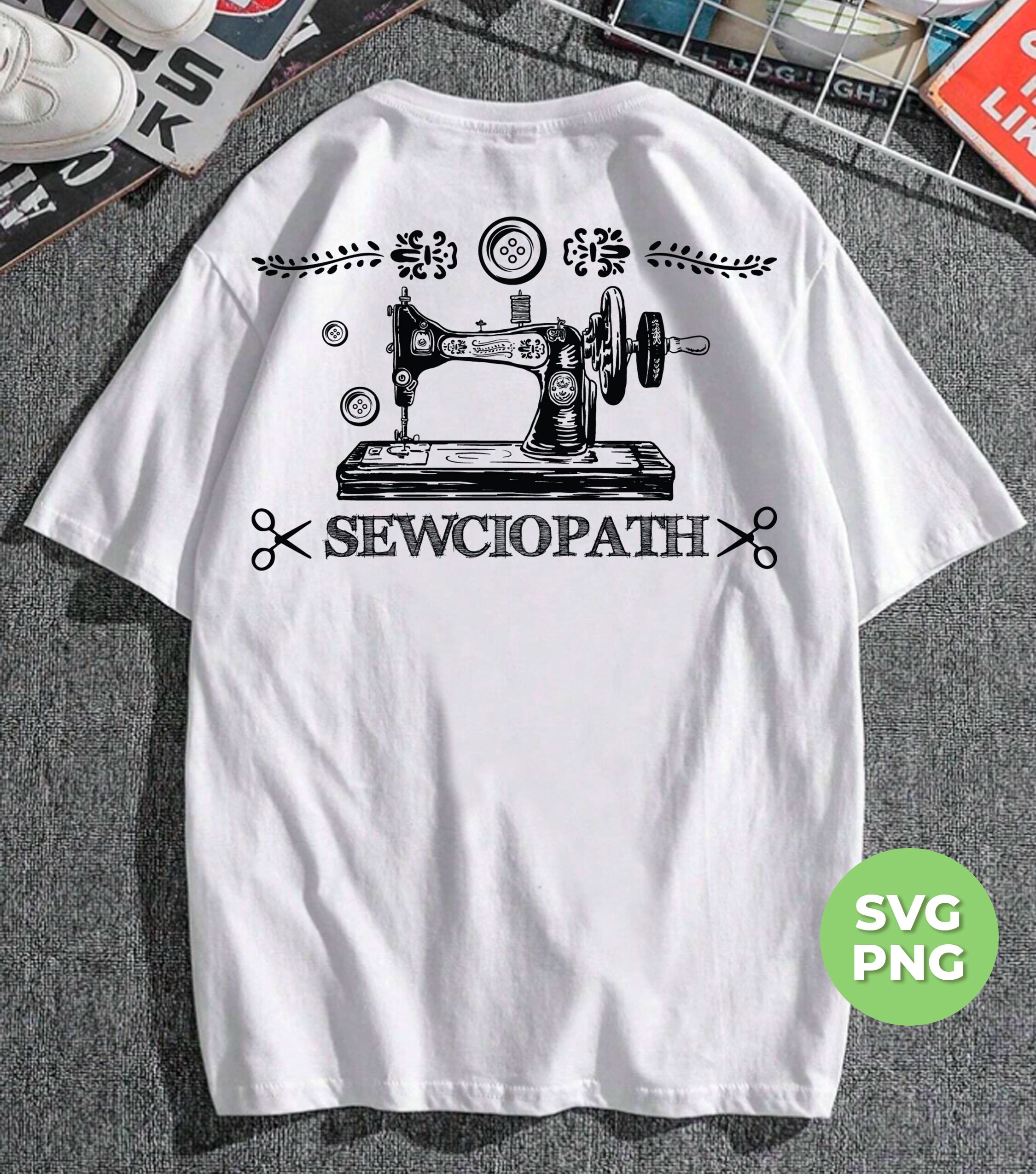 Sewciopath Svg, Sewing Machine Silhouette, Sewer Lover Svg, Sewing Shop ...