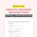 Medical Records Release Form Template (2 Versions) – HIPAA Compliant ...