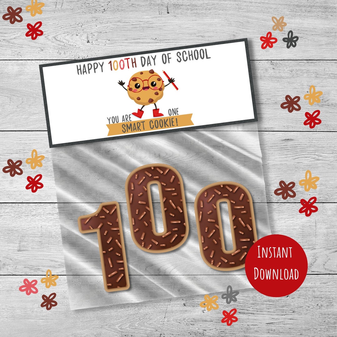 Happy 100th Day of School Treat Bag Topper, 100 Days of School, You're ...