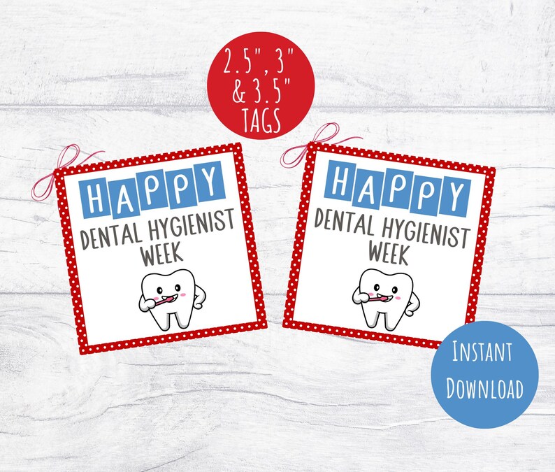 Dental Hygienist Week Gift Tag, Printable Appreciation Tags, 2.5, 3 & 3 ...