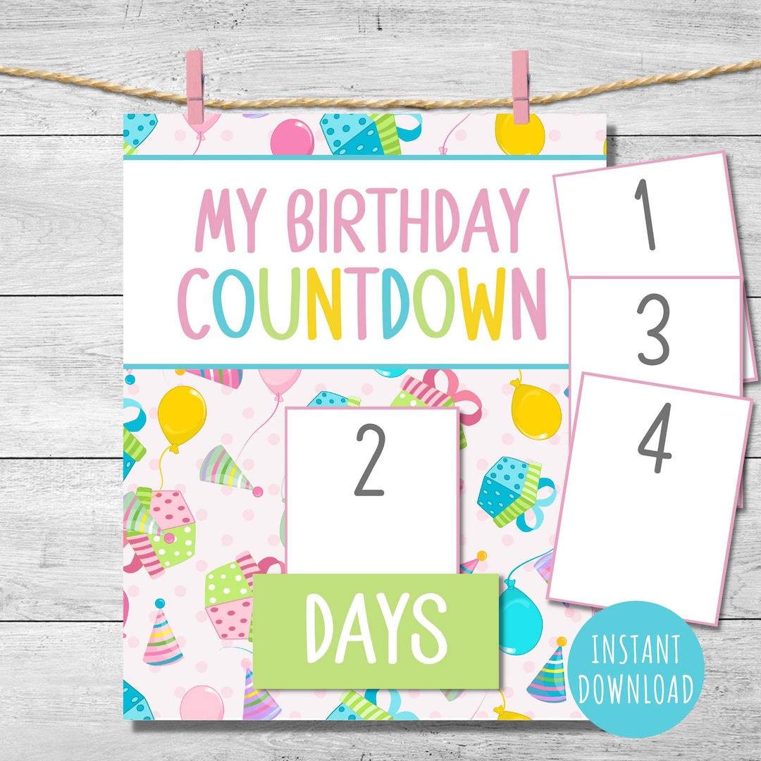 Birthday Countdown Calendar, Kids Birthday Countdown Sign, Printable ...
