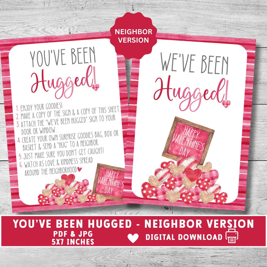 Valentine's Day You've Been Hugged, Neighbor Game, Neighborhood ...