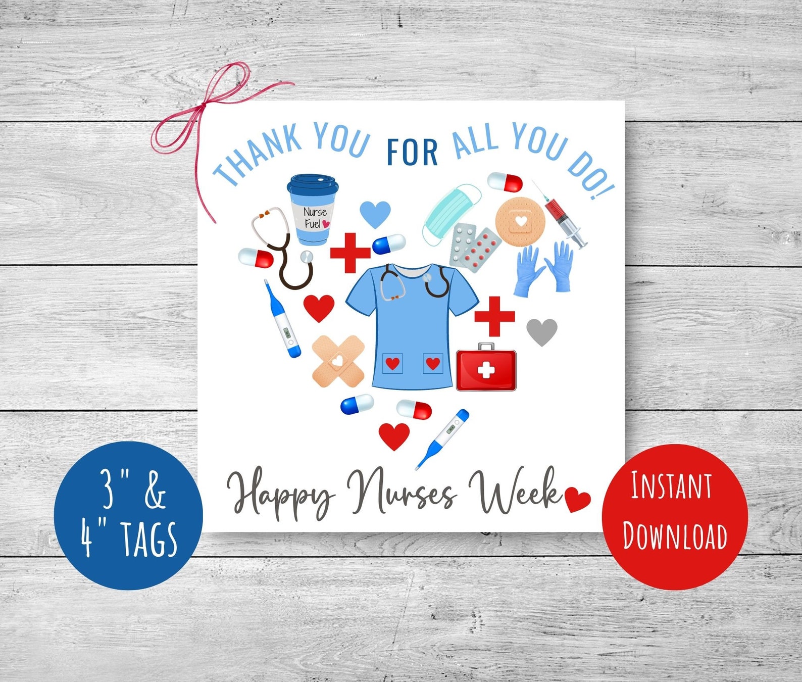 Nurse Week Appreciation Gift Tag, 3 and 4 Tags, Happy Nurses Week ...