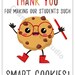 Smart Cookie Teacher Appreciation Sign, Printable School Staff 8x10 ...