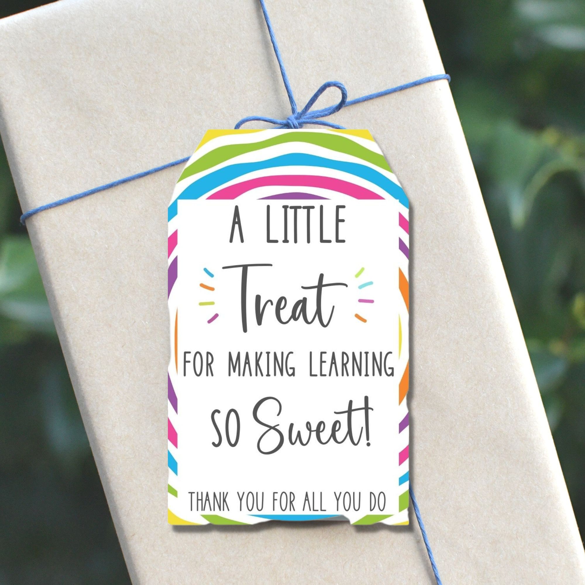 Teacher Appreciation Week Gift Tag, Sweet Thank You Treat for Teachers ...