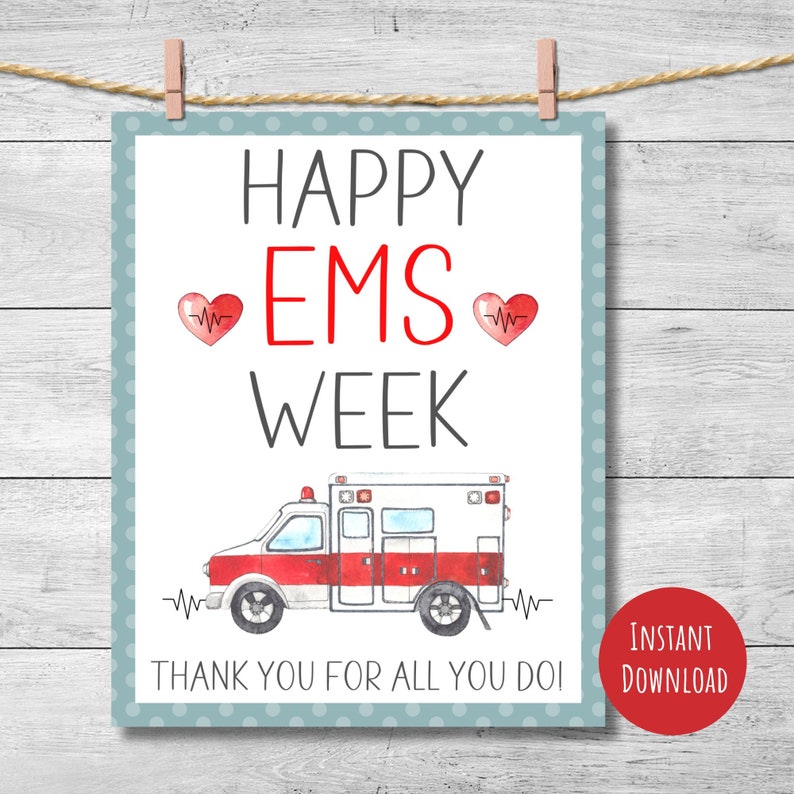 EMS Week Sign, 8x10" Sign, Happy Emergency Medical Services Week, EMT ...
