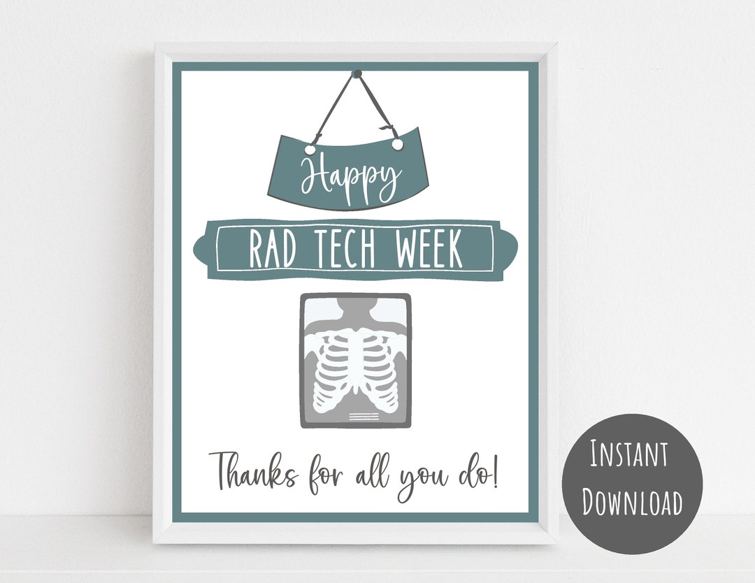 Rad Tech Week Sign, Rad Tech Gift, Radiology Technician, Appreciation ...