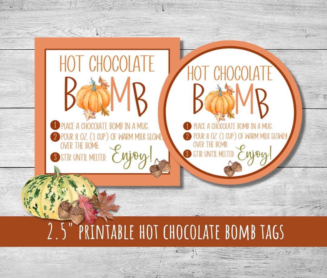 Hot Chocolate Bomb Tags, 2.5 Squares and Circles, Printable Fall Gift ...