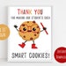Smart Cookie Teacher Appreciation Sign, Printable School Staff 8x10 ...