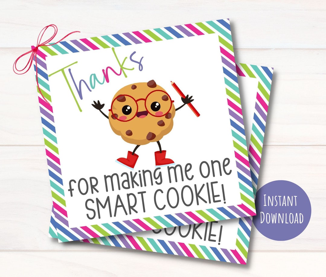 Teacher Appreciation Week Gift Tag, Smart Cookie Tags, Printable School ...
