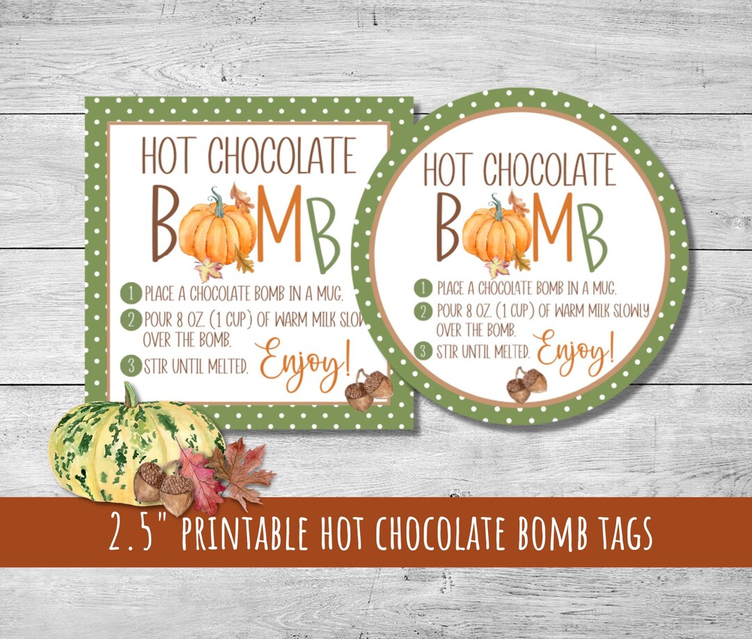 Hot Chocolate Bomb Tag, Printable 2.5" Autumn Gift Tags, Hot Cocoa Bomb ...