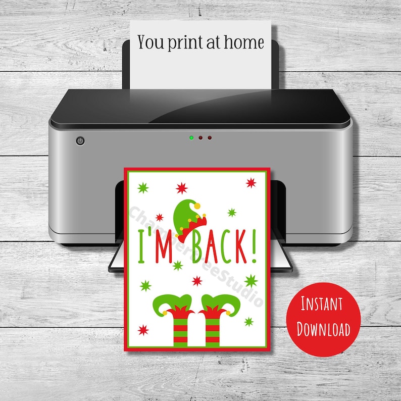 Printable Elf Arrival Sign, 8x10" Sign, Christmas Elf Fun, I'm Back ...