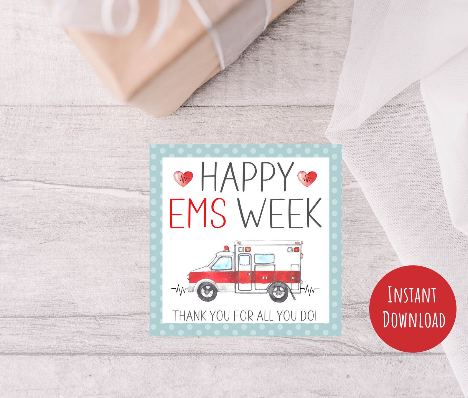 EMS Week Gift Tag, Happy Emergency Medical Services Week, EMT ...