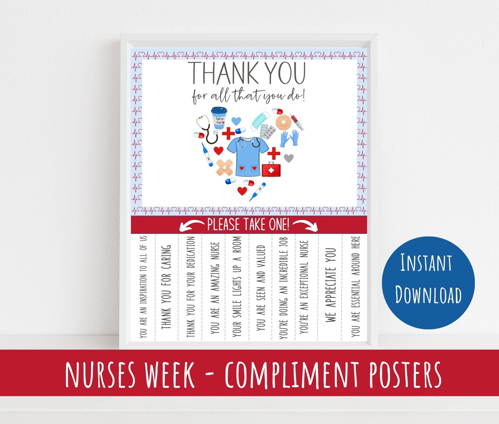 Nurse Week Appreciation Sign, Tear off Compliments for Nurses, Doctors ...
